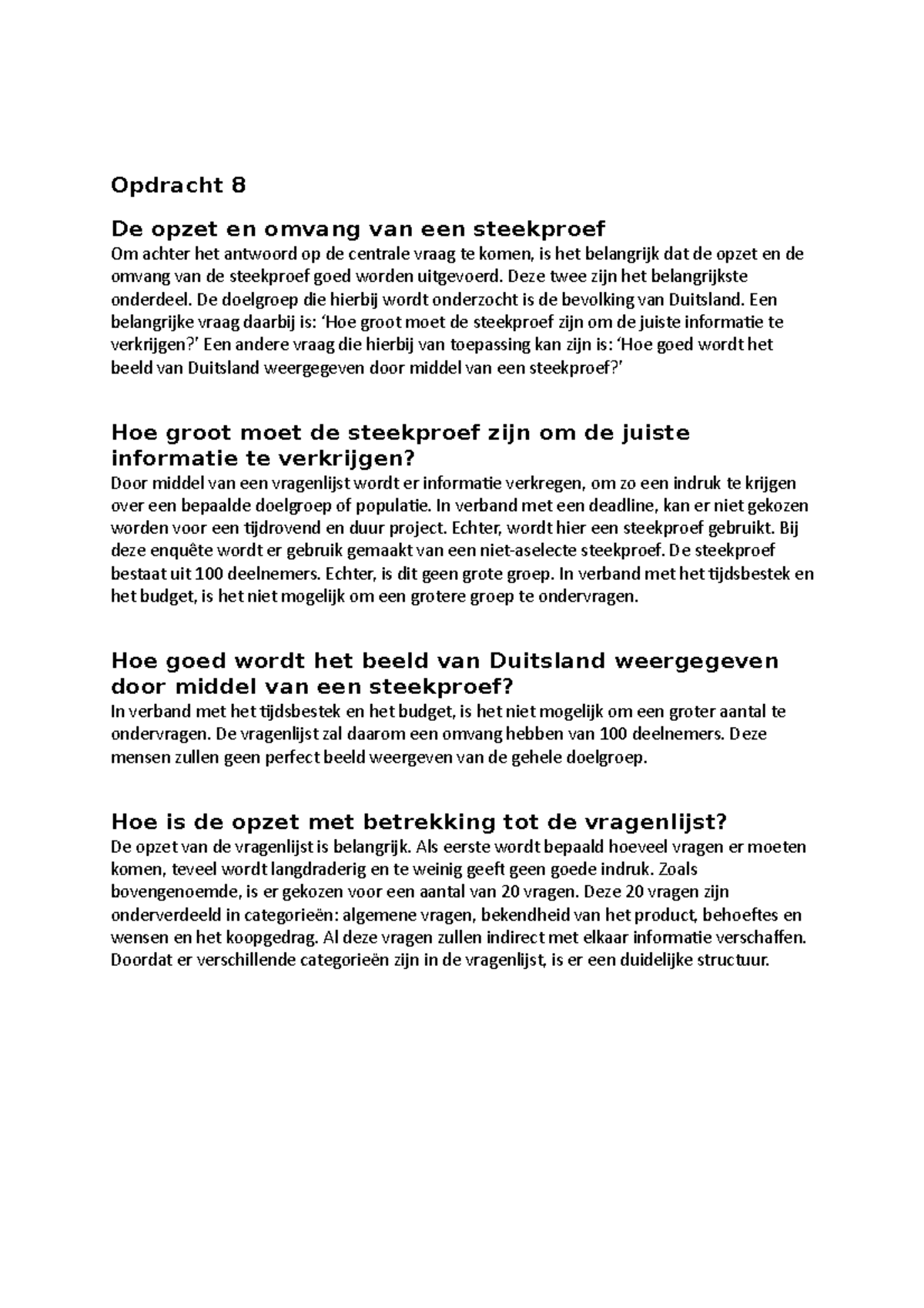 De opzet en omvang van een steekproef BLOK 5 - Deze twee zijn het ...