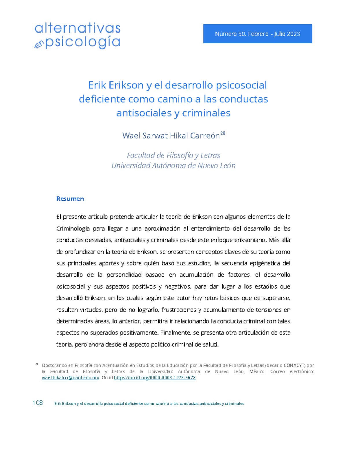 Erik Erikson y el desarrollo psicosocial deficiente como camino a las ...