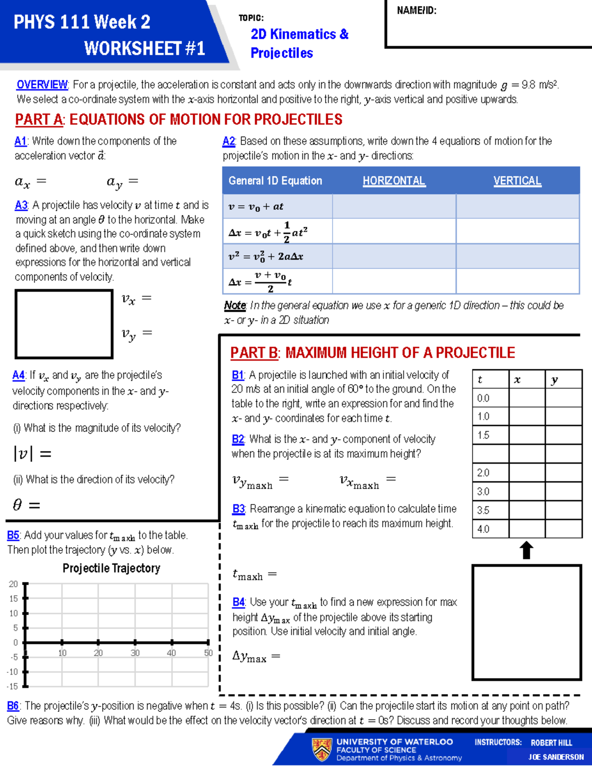 PHYS111 Week2-Worksheet 01 - 2D Kinematics & Projectiles PHYS 111 Week 2 WORKSHEET TOPIC: - Studocu