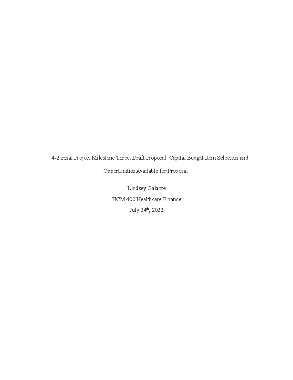 HCM 400 Milestone Three - 4-2 Final Project Milestone Three: Draft ...