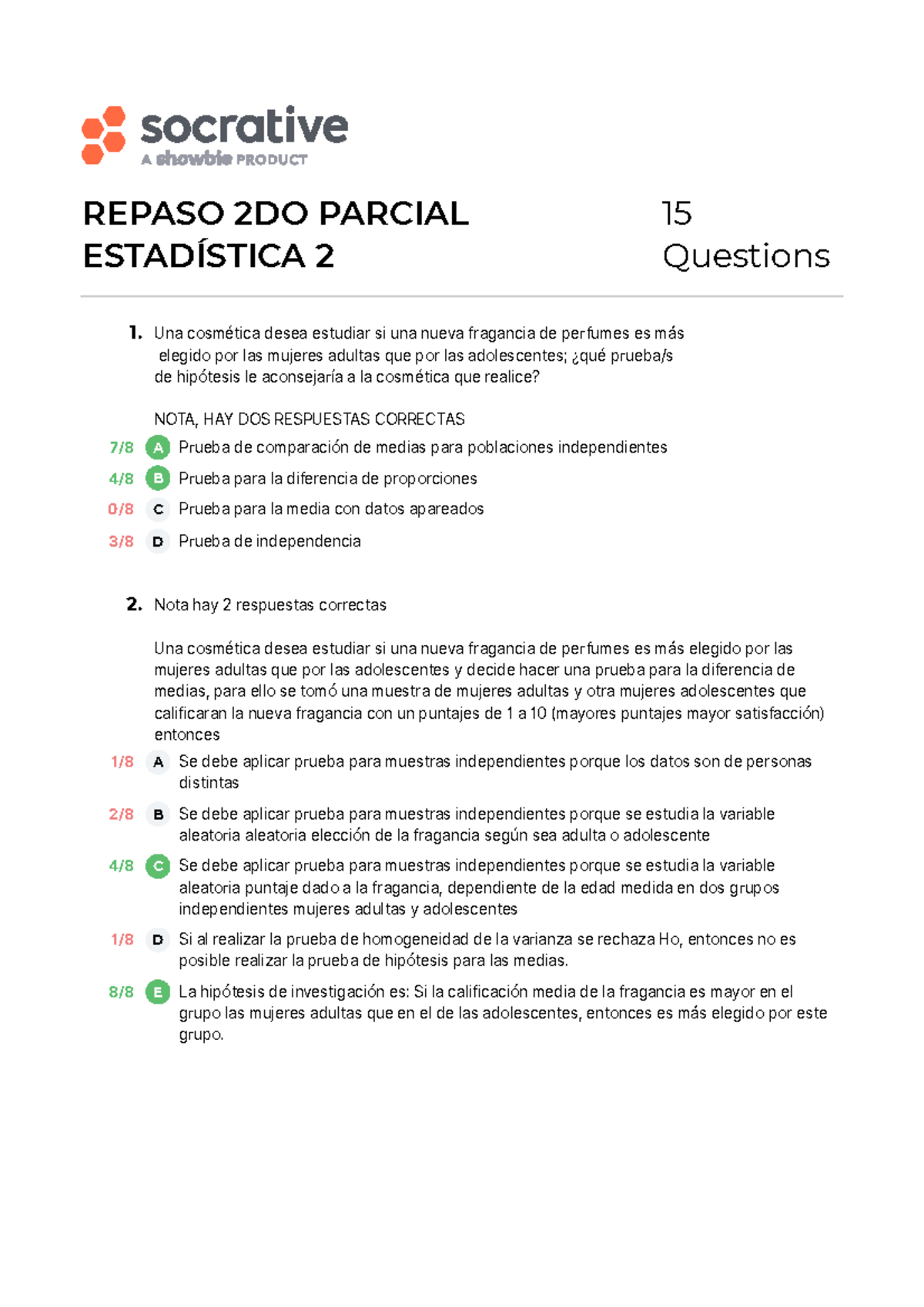 Question 2023 11 02 11 48 SR Repaso 2DO Parcial Estadí Stica 2 - REPASO 2 DO PARCIAL ESTADÍSTICA ...