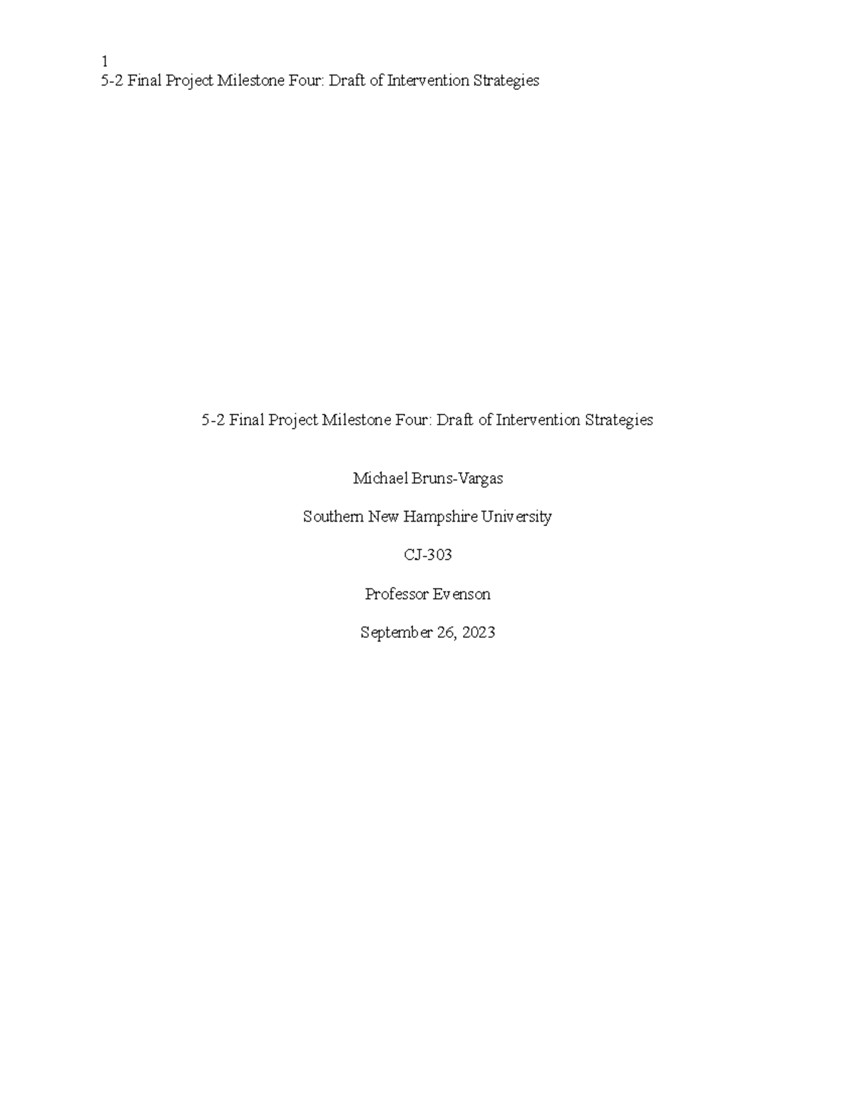5 2 Final Project Milestone Four Draft Of Intervention Strategies Many Times The