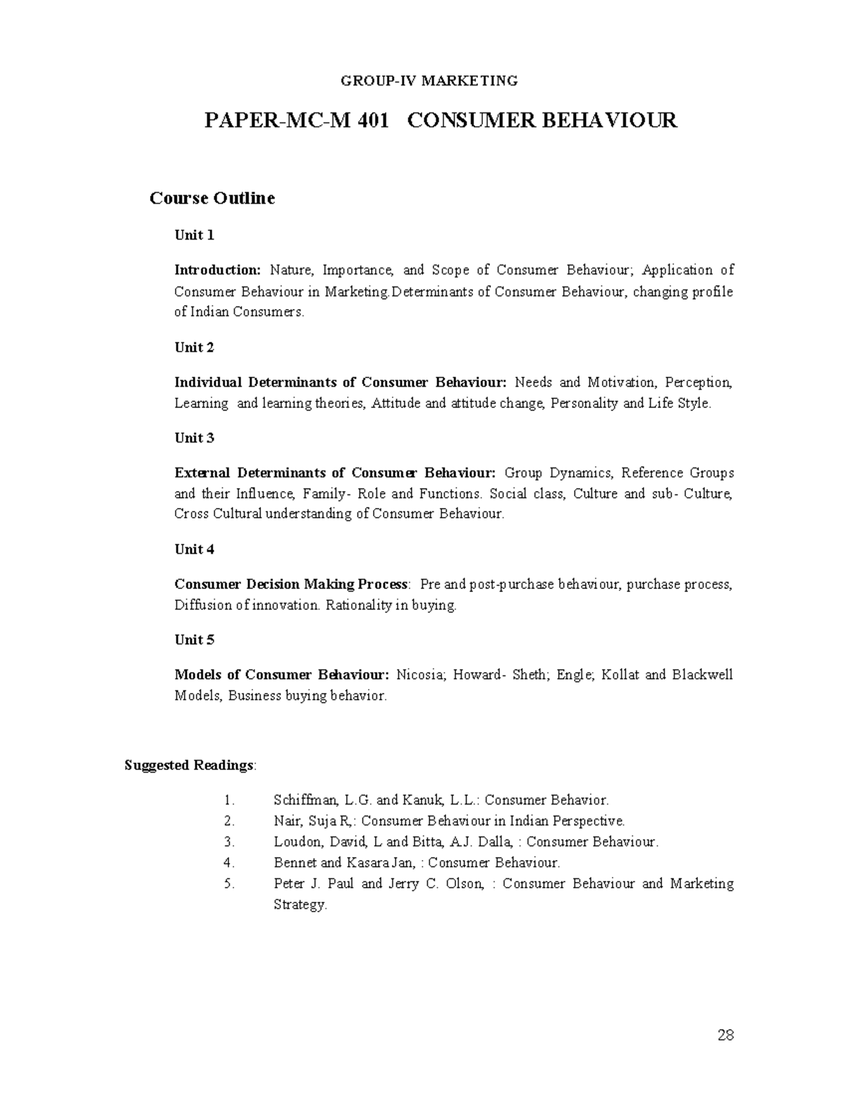 M.com 4th semester sylebus - GROUP-IV MARKETING PAPER-MC-M 401 CONSUMER BEHAVIOUR Course Outline ...