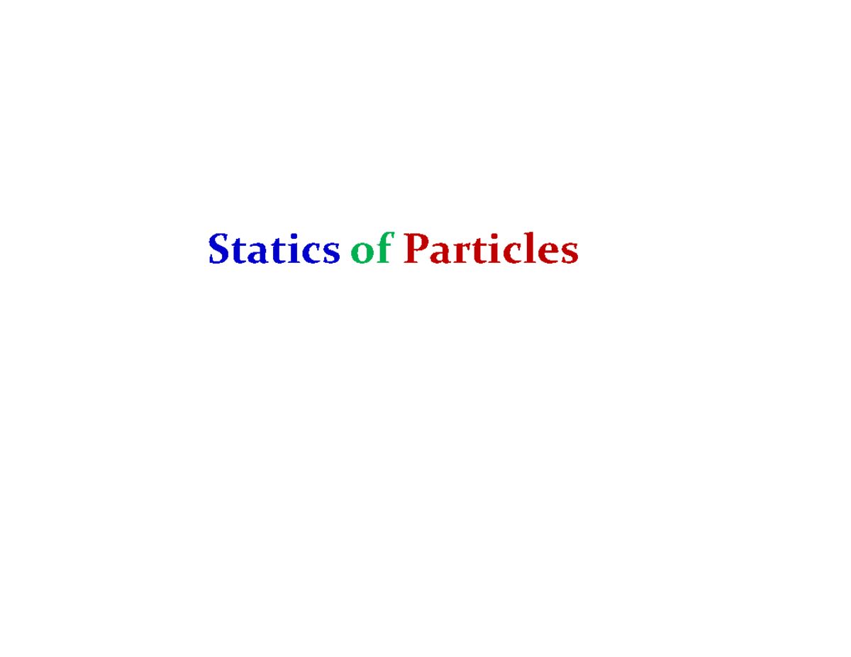 Statics of Particles 1 - note - Statics of Particles Forces in a plane ...