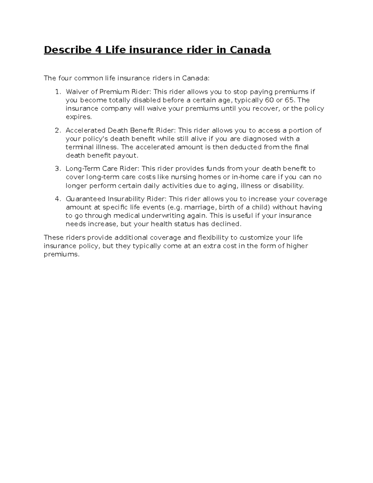 RP Describe 4 Life insurance rider - Waiver of Premium Rider: This ...