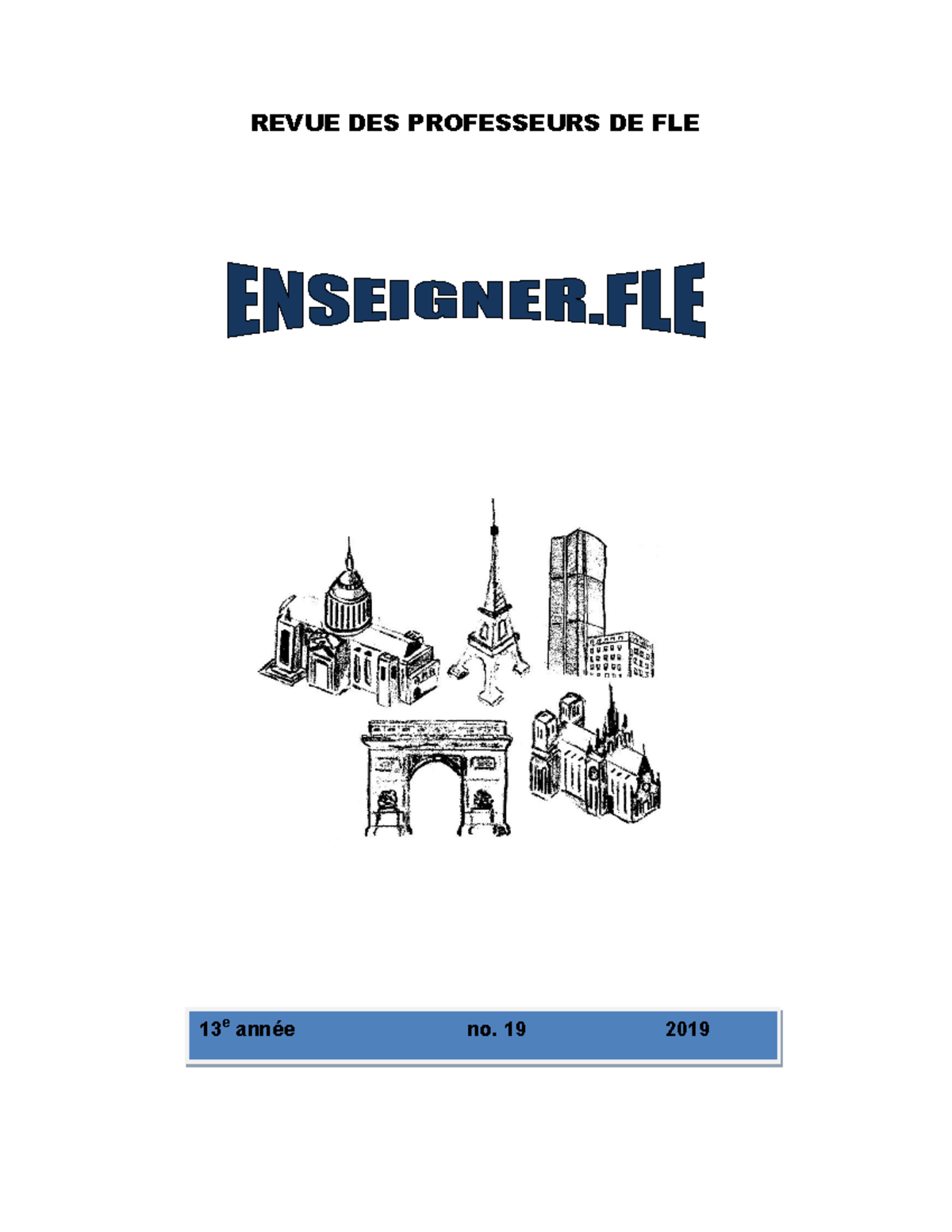 Enseigner - Bla - REVUE DES PROFESSEURS DE FLE 13 e année no. 19 2019 ...