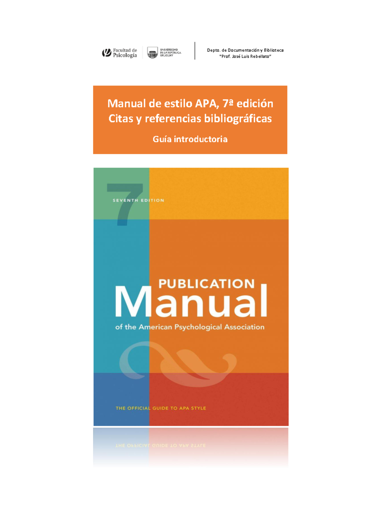7a Edicion - Guia APA Biblioteca - Manual de estilo APA, 7ª edición Citas y referencias - Studocu