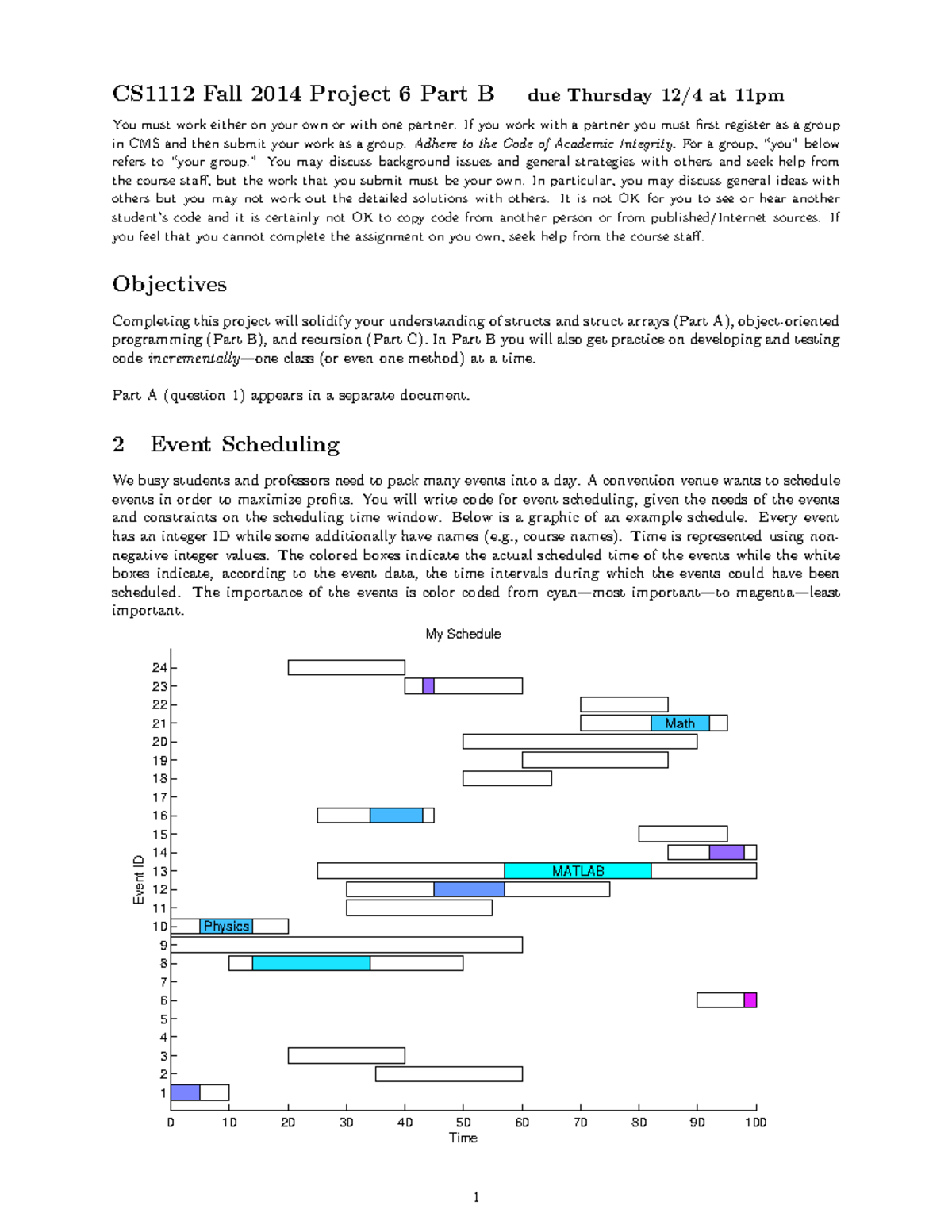 P6fa14b Assignments From Cs 1112 By Professor Daisy Fan During Fall 2014 Cs1112 Fall 2014