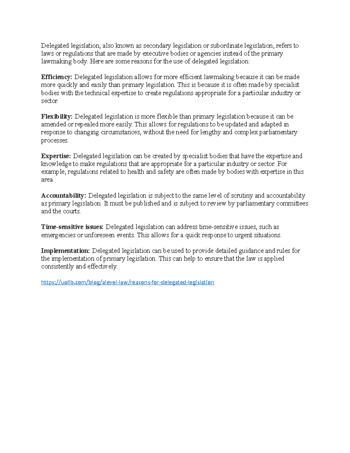 Delegated legislation - Here are some reasons for the use of delegated ...