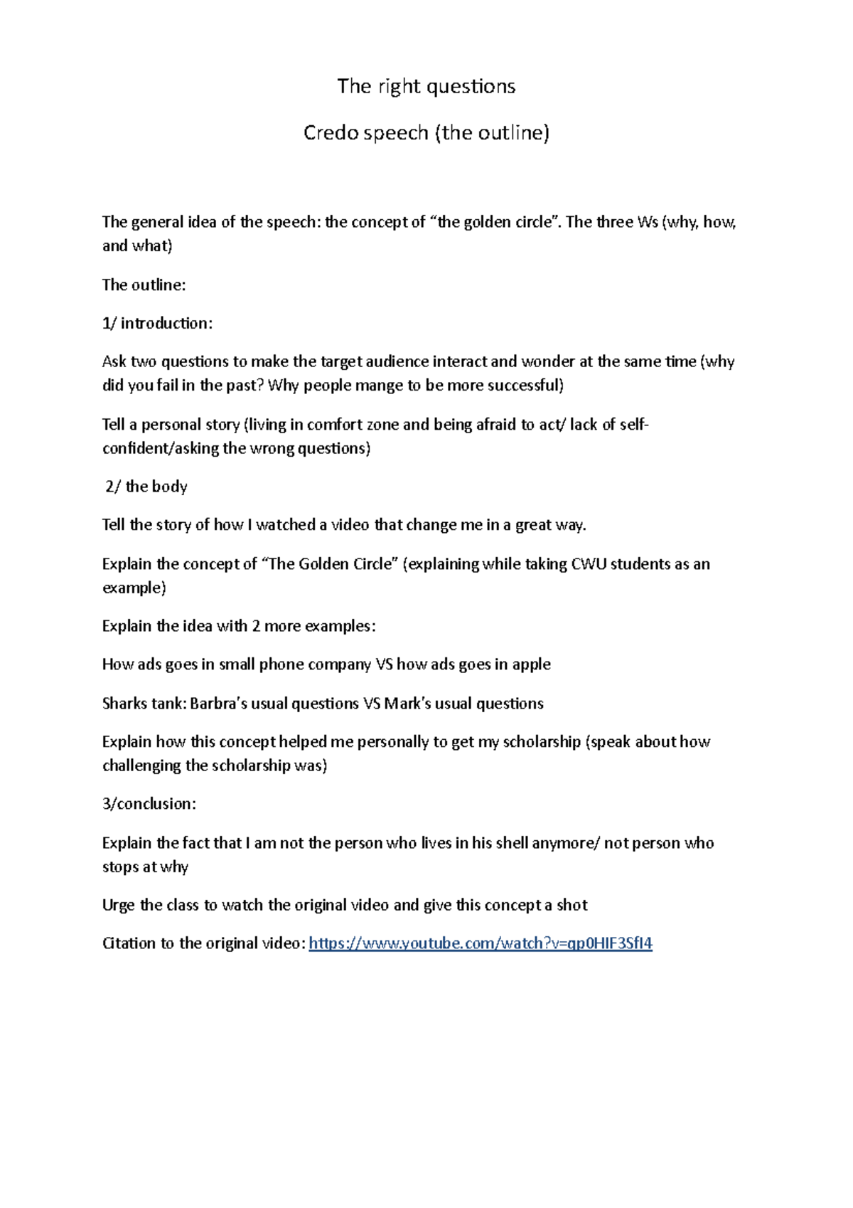 Speech outline v1 - The right questions Credo speech (the outline) The ...