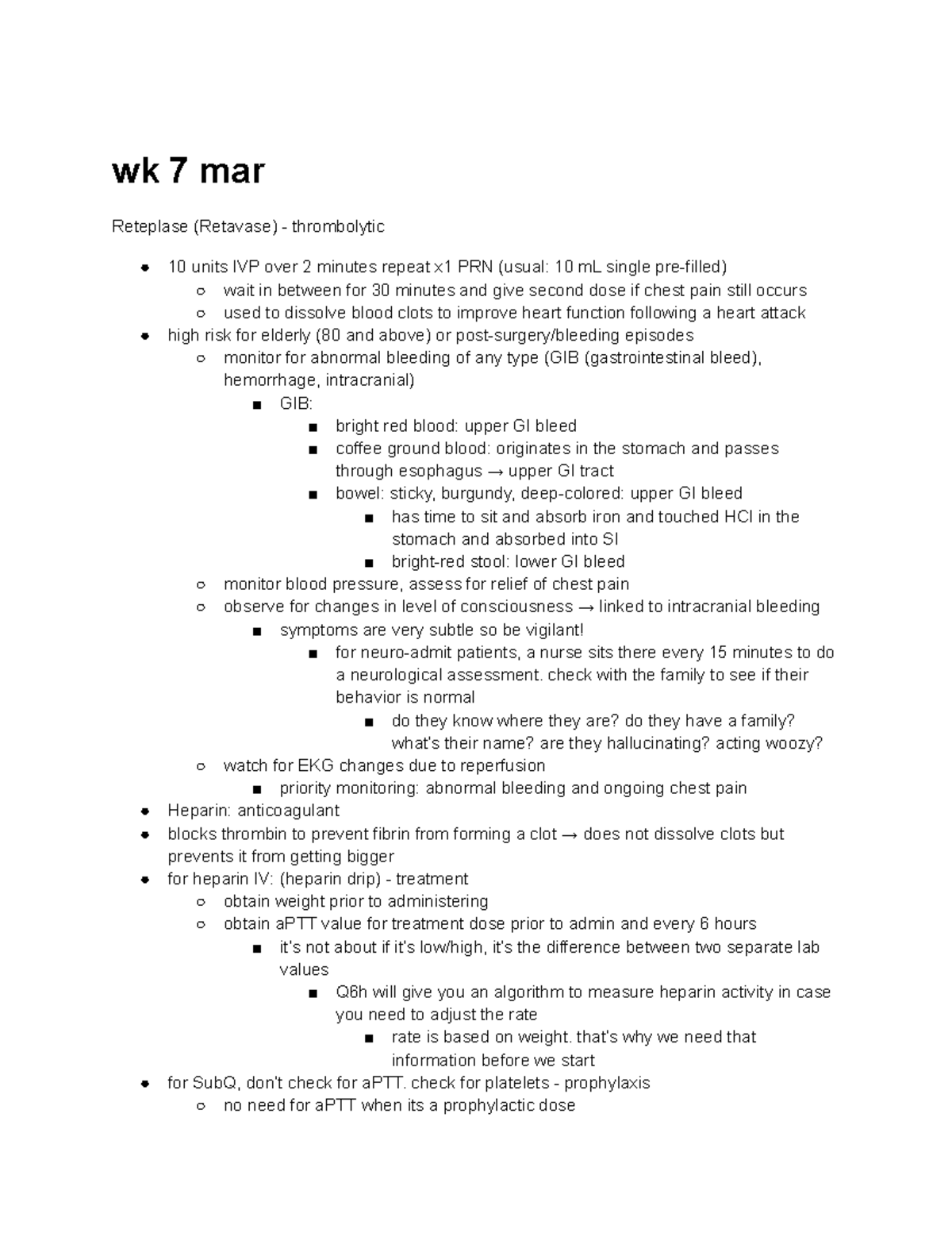 Week 7 mar - Reteplase (Retavase) 10 units IV push over 2 minutes, may ...