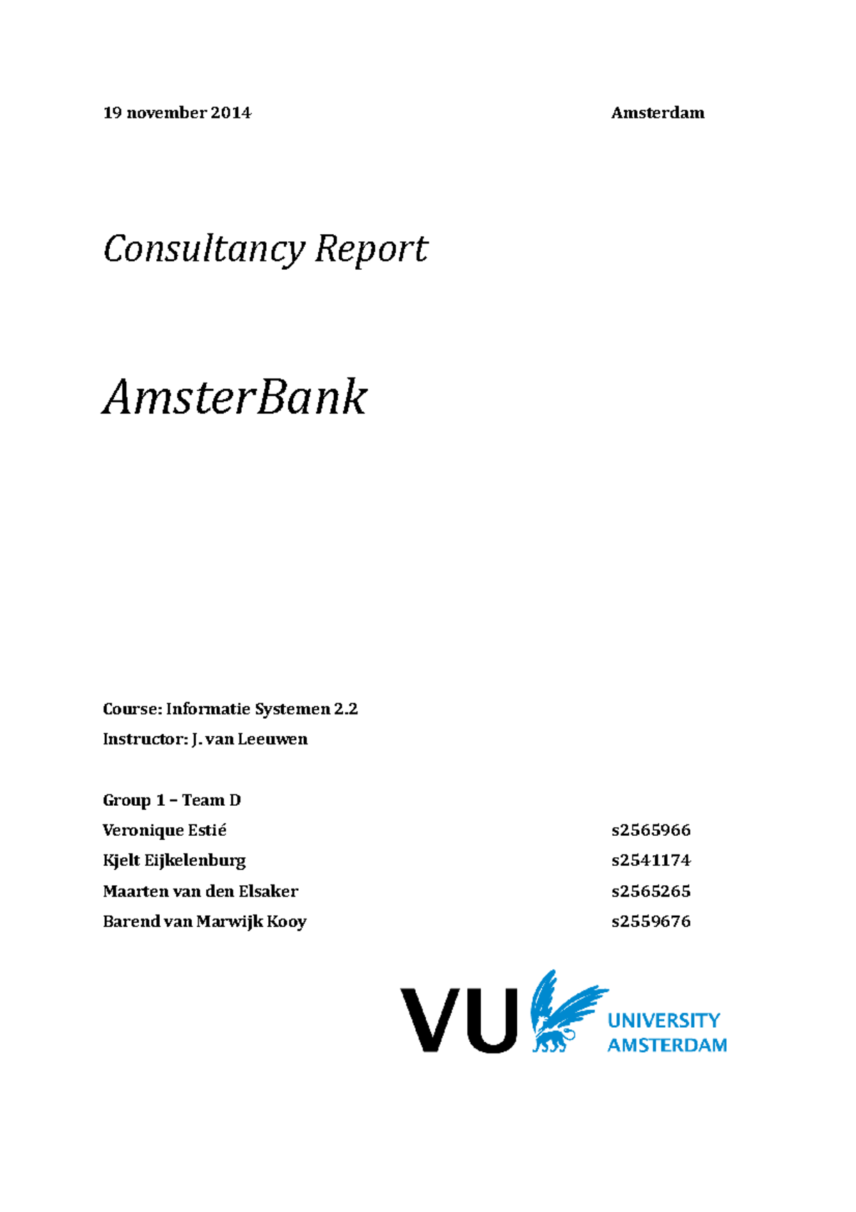 Verslag van Informatiesystemen Practicum - 19 november 2014 Amsterdam ...