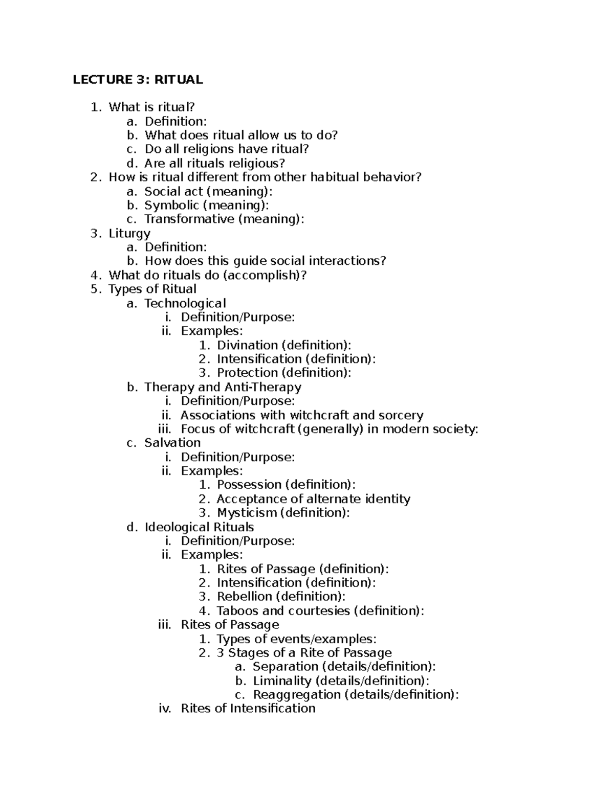 Lecture 3 Outline - LECTURE 3: RITUAL What is ritual? a. Definition: b ...