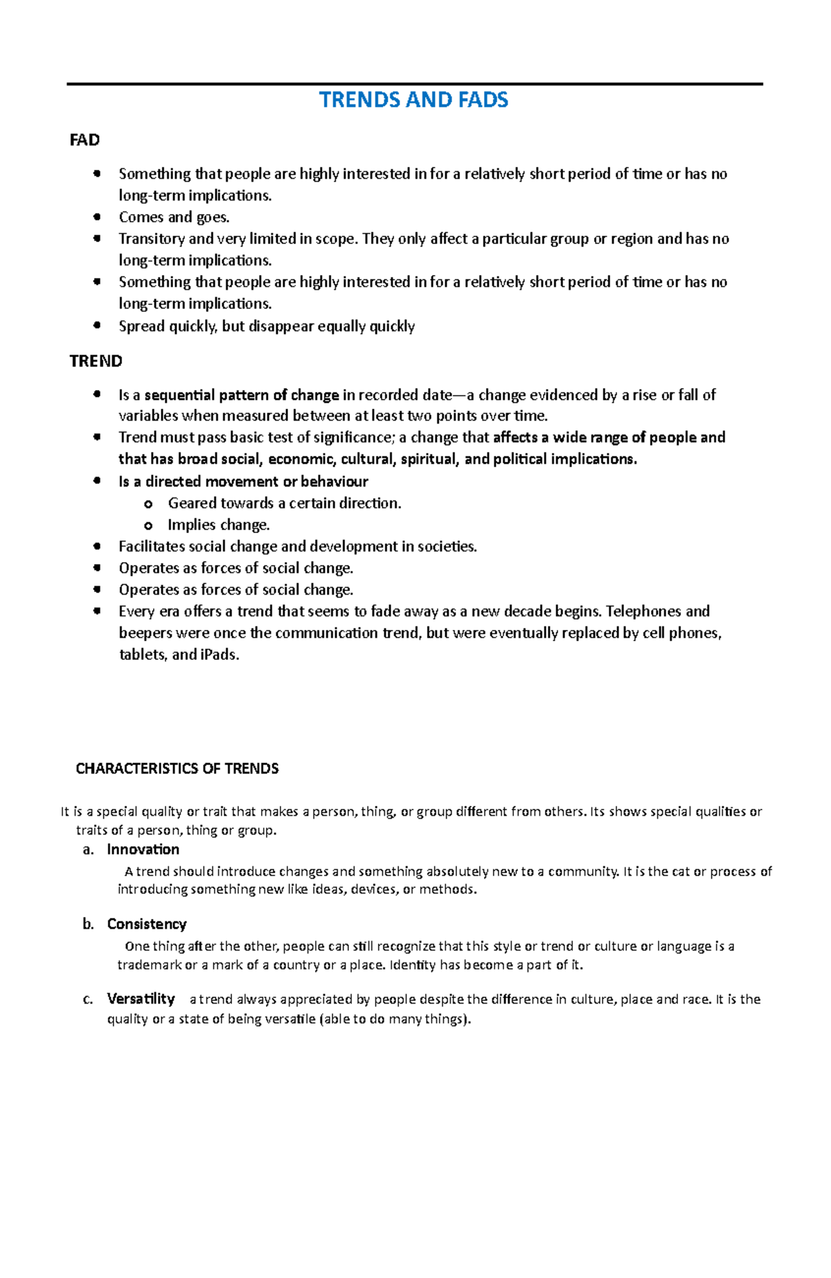 NEED-TO- Study - FAD TRENDS AND FADS Something that people are highly ...