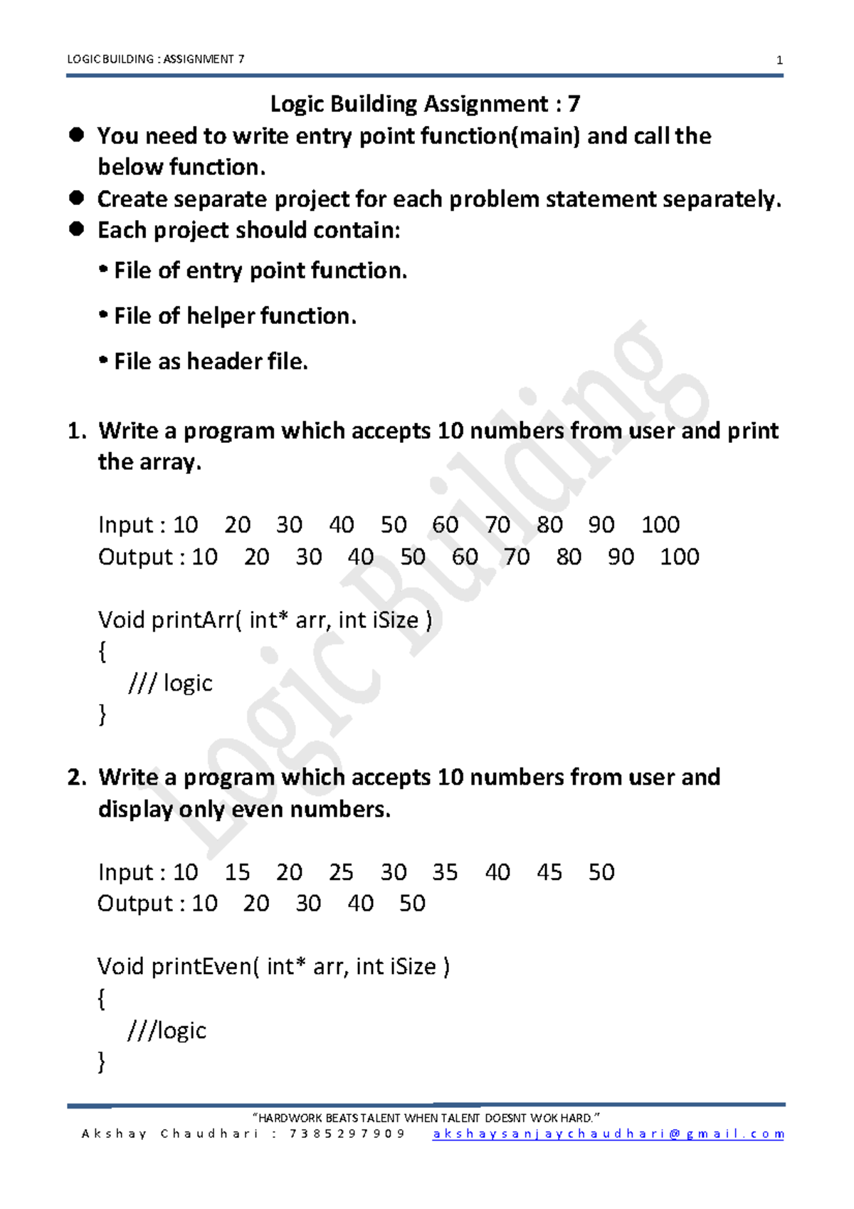Logic Building Assignment 7 - “HARDWORK BEATS TALENT WHEN TALENT DOESNT ...