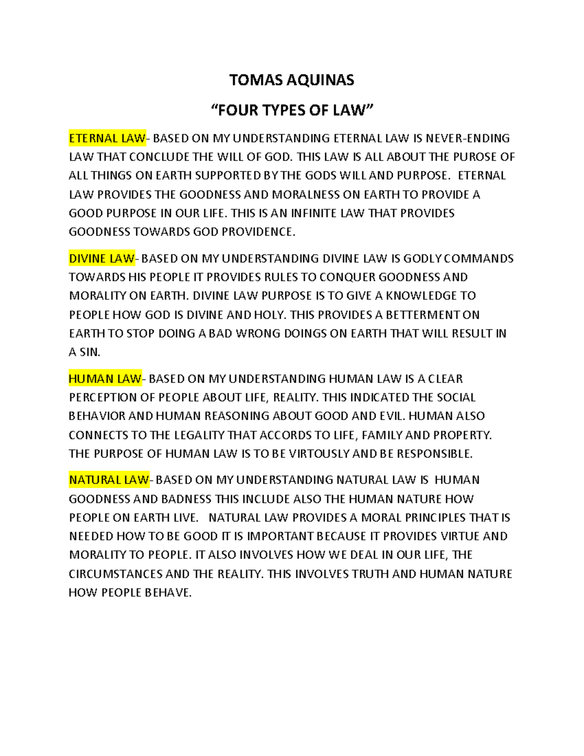 Ethics FOUR Types OF LAW - TOMAS AQUINAS “FOUR TYPES OF LAW” ETERNAL ...
