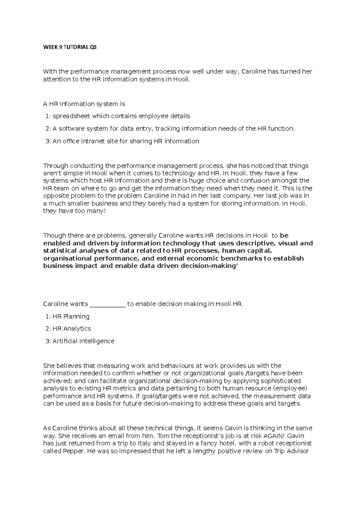 Week 9 Tutorial Qs - WEEK 9 TUTORIAL QS With the performance management process now well under ...