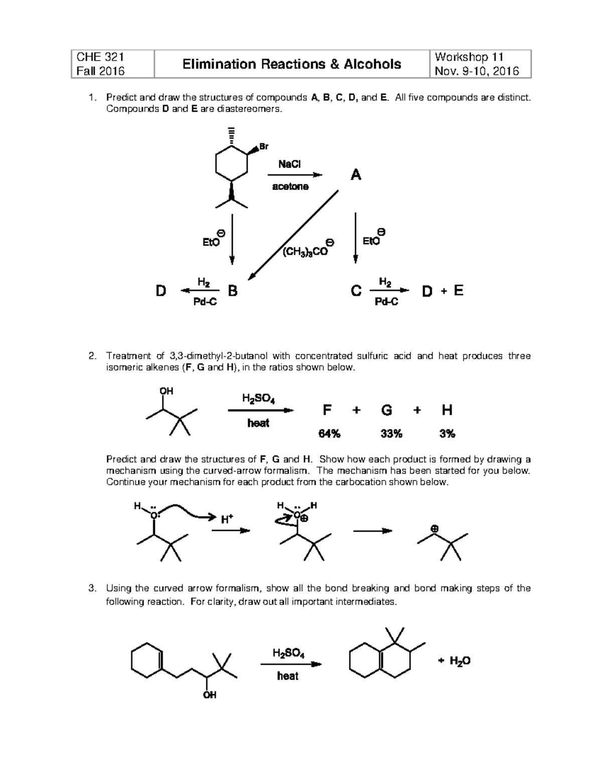 Assignment 11 - Elimination Reactions & Intro to Alcohols - CHE 321 ...