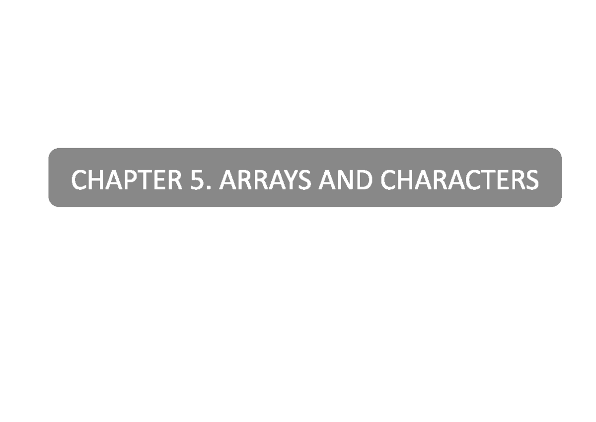 Chapter 5. Arrays and characters - Giáo trình CNTT - void xoaphantu(int a[], int &n, int k ...