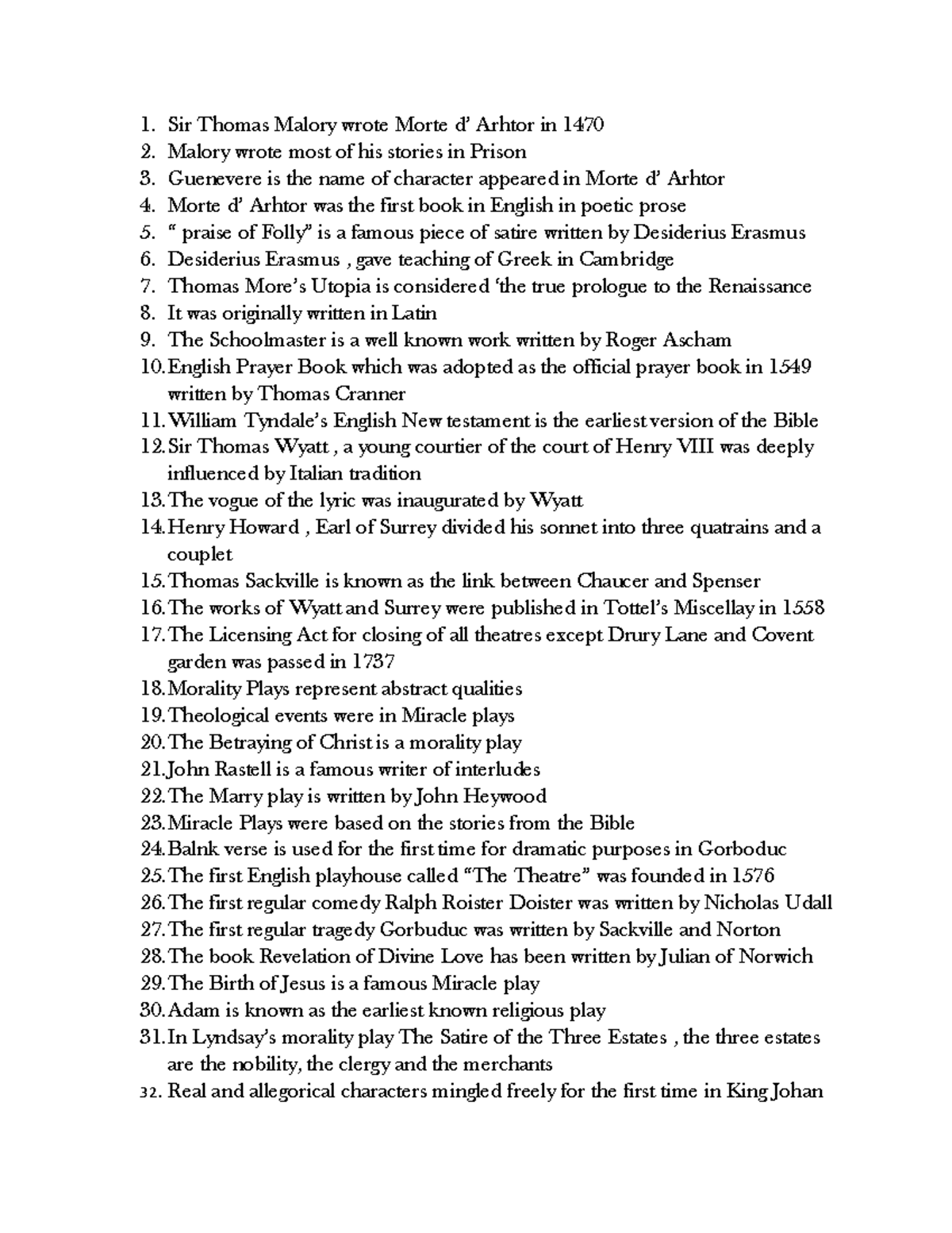 One line facts on Ancient lit - Sir Thomas Malory wrote Morte d’ Arhtor ...
