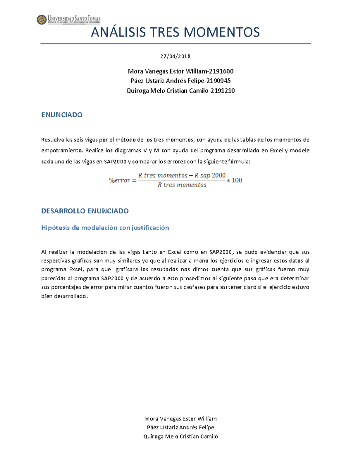 Analisis tres momentos - TRES MOMENTOS Mora Vanegas Estor Ustariz ...