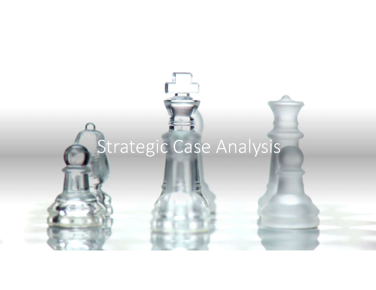 How to Analyse a Case - Good knowledge of the course - Strategic Case ...
