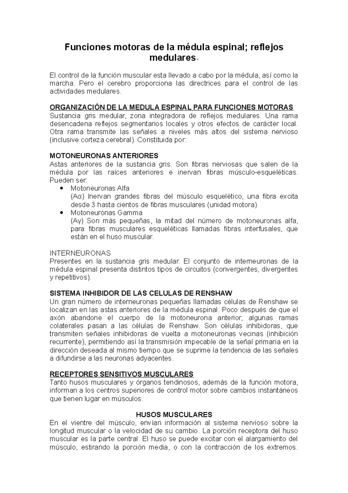 Resumen del capitulo 55 - Funciones motoras de la médula espinal; reflejos medularesEl control ...