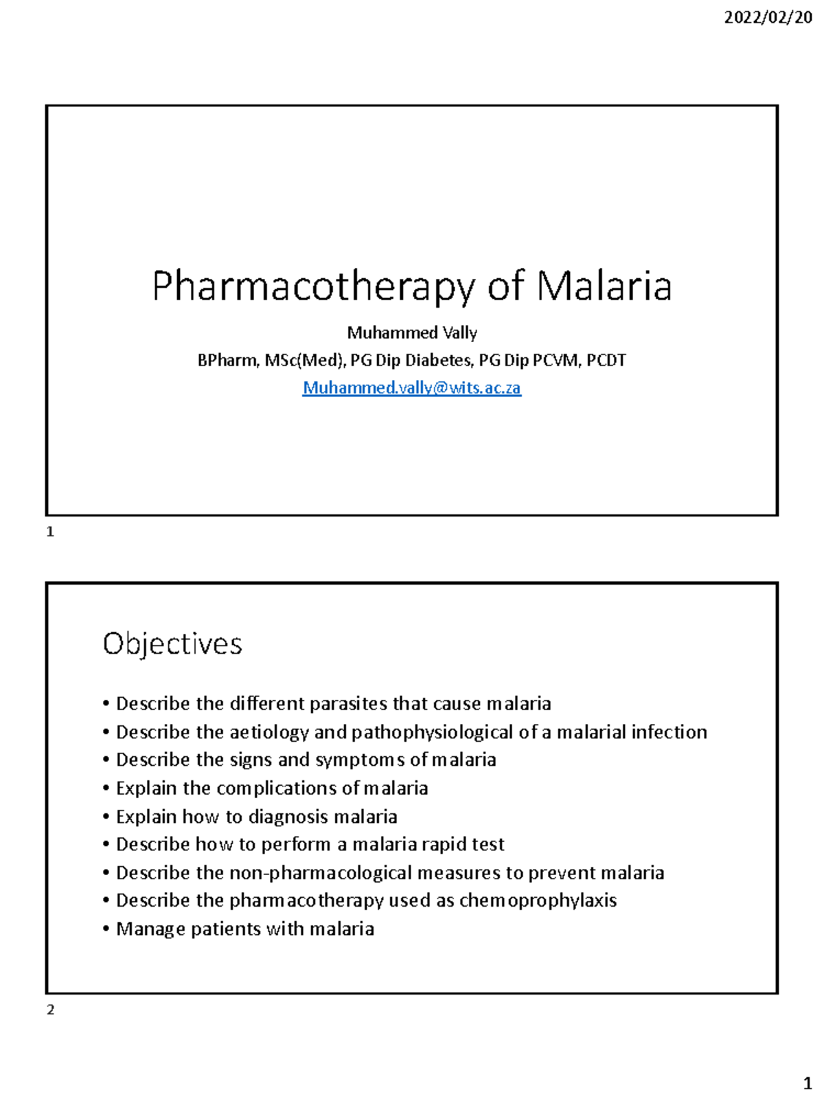 Malaria - Pharmacotherapy of Malaria Muhammed Vally BPharm, MSc(Med ...