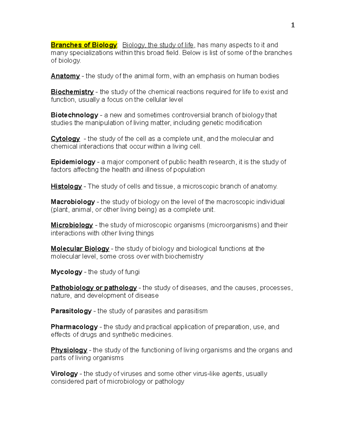 Life-Homeostasis - Branches of Biology: Biology, the study of life, has ...