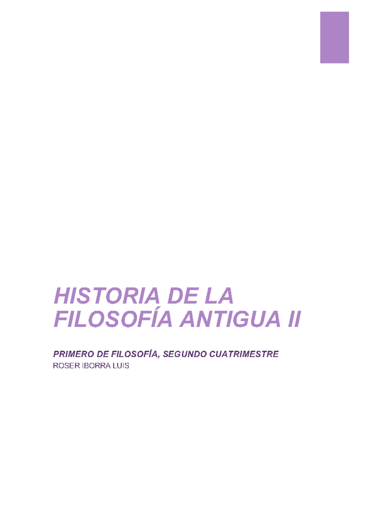 Hfa II limpio completo - apuntes - HISTORIA DE LA FILOSOFÍA ANTIGUA II ...