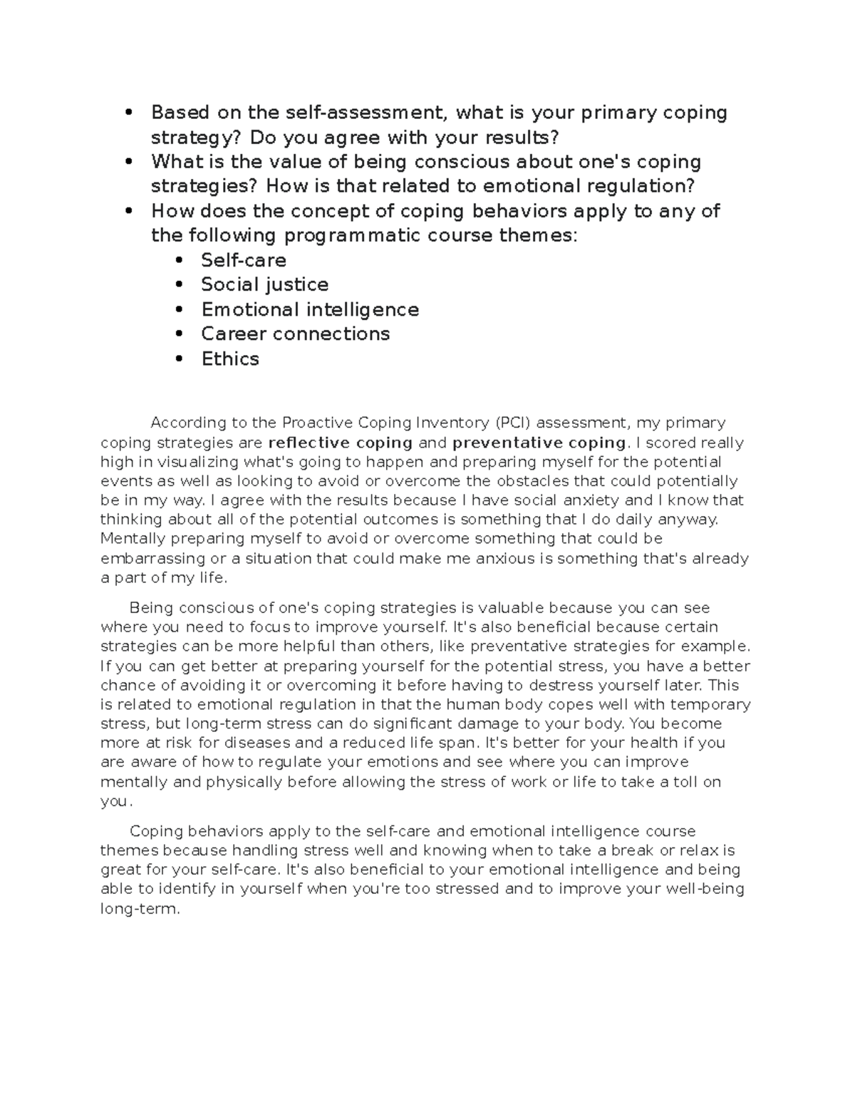 Psychology Discussion 4-1 - Based on the self-assessment, what is your ...