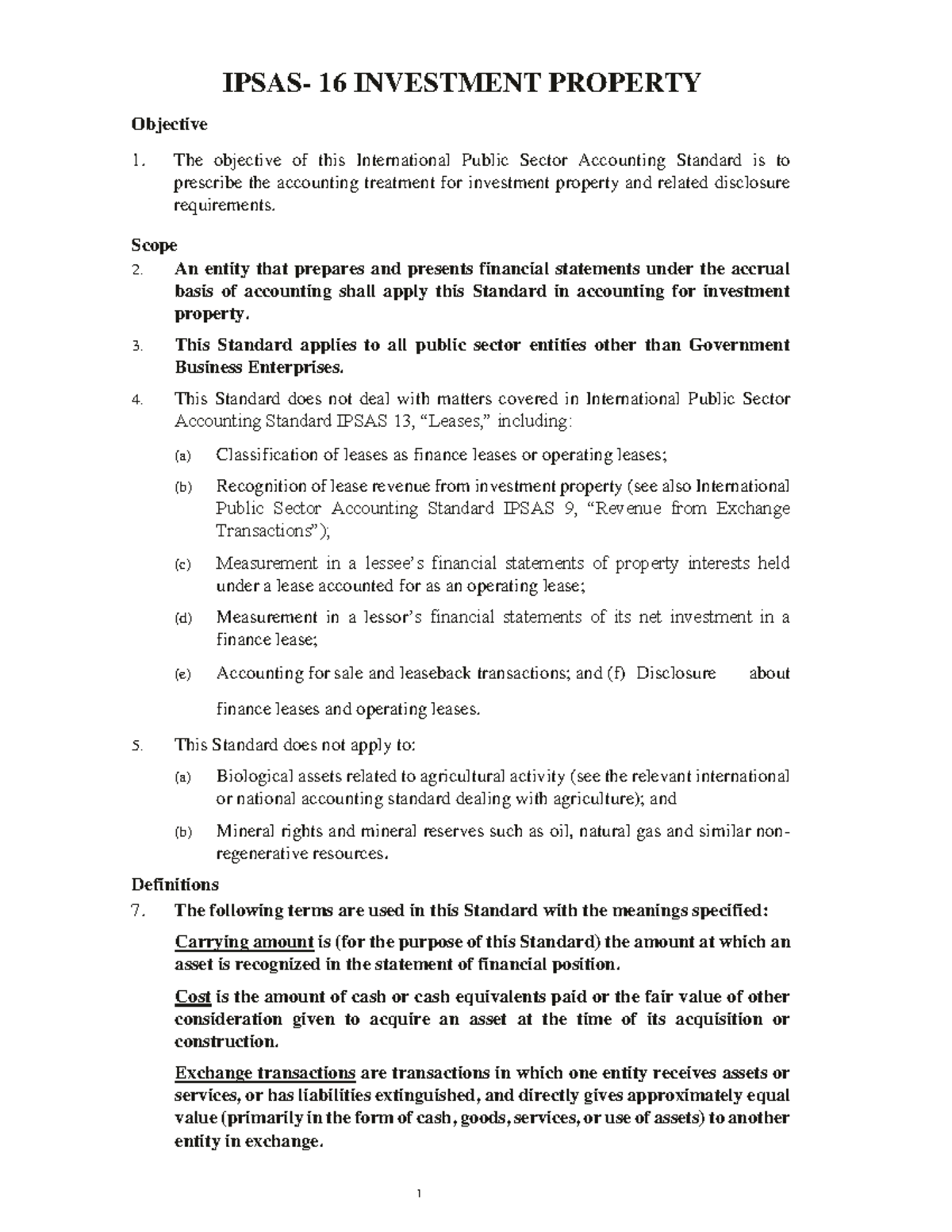 Ipsas 16 Investment Propertiy - 1 IPSAS- 16 INVESTMENT PROPERTY Objective The objective of this ...