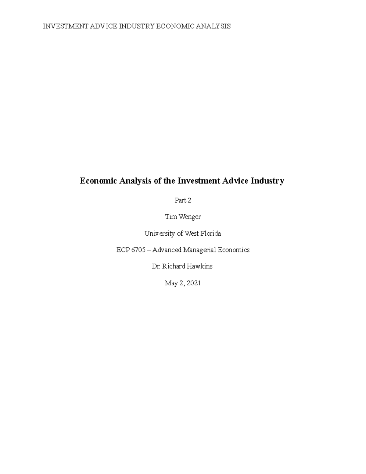 Portfolio Paper Part 2 - Grade: A - INVESTMENT ADVICE INDUSTRY ECONOMIC ...