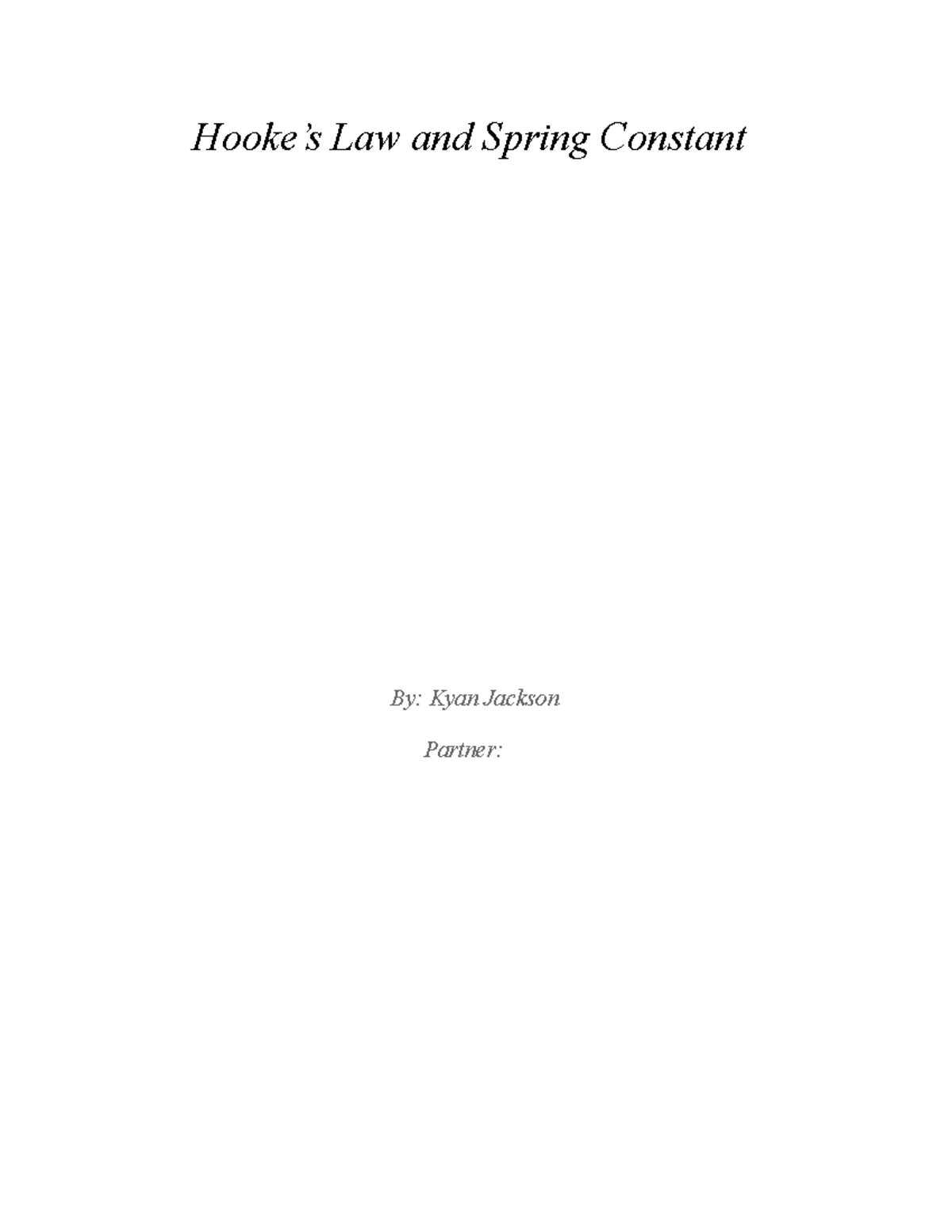 Hooke’s Law and Spring Constant - Hooke’s Law and Spring Constant By ...