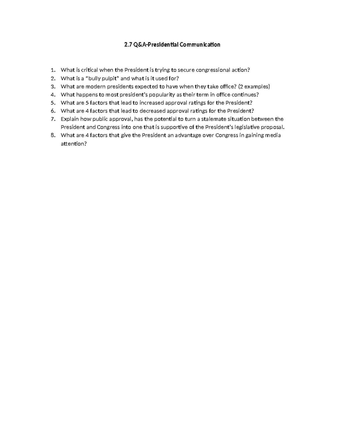 2.7 Q&A for us gov - 2 Q&A-Presidential Communication What is critical ...