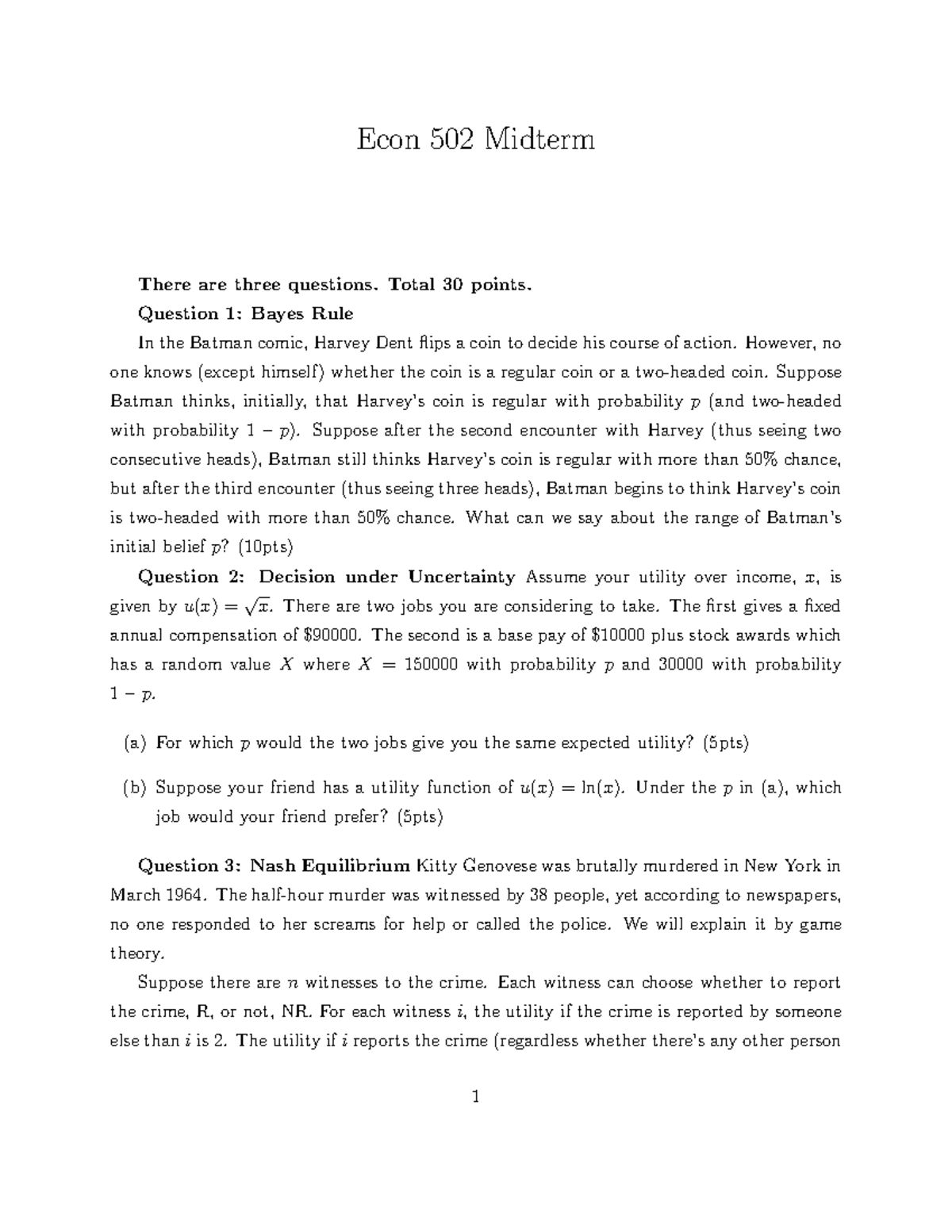 Econ 502 Midterm - Econ 502 Midterm There are three questions. Total 30 points. Question 1 ...