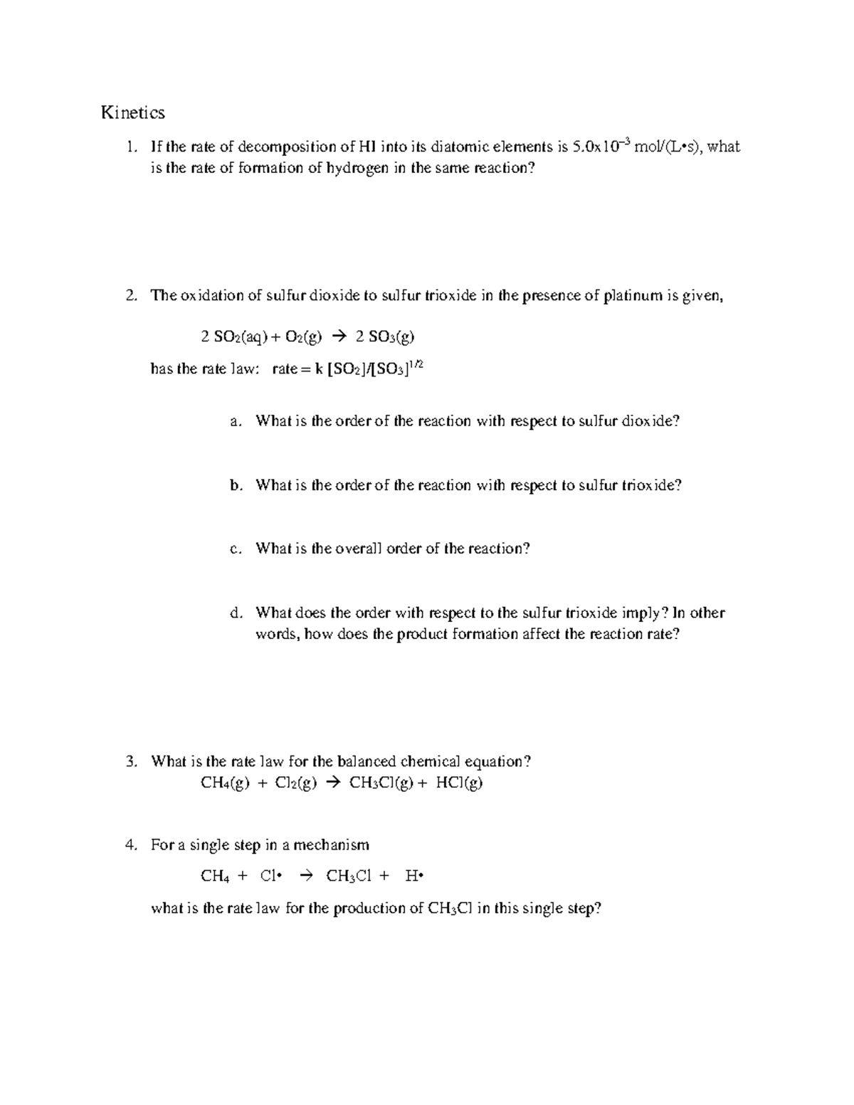 Kinetics Practice Problems - Kinetics If the rate of decomposition of ...