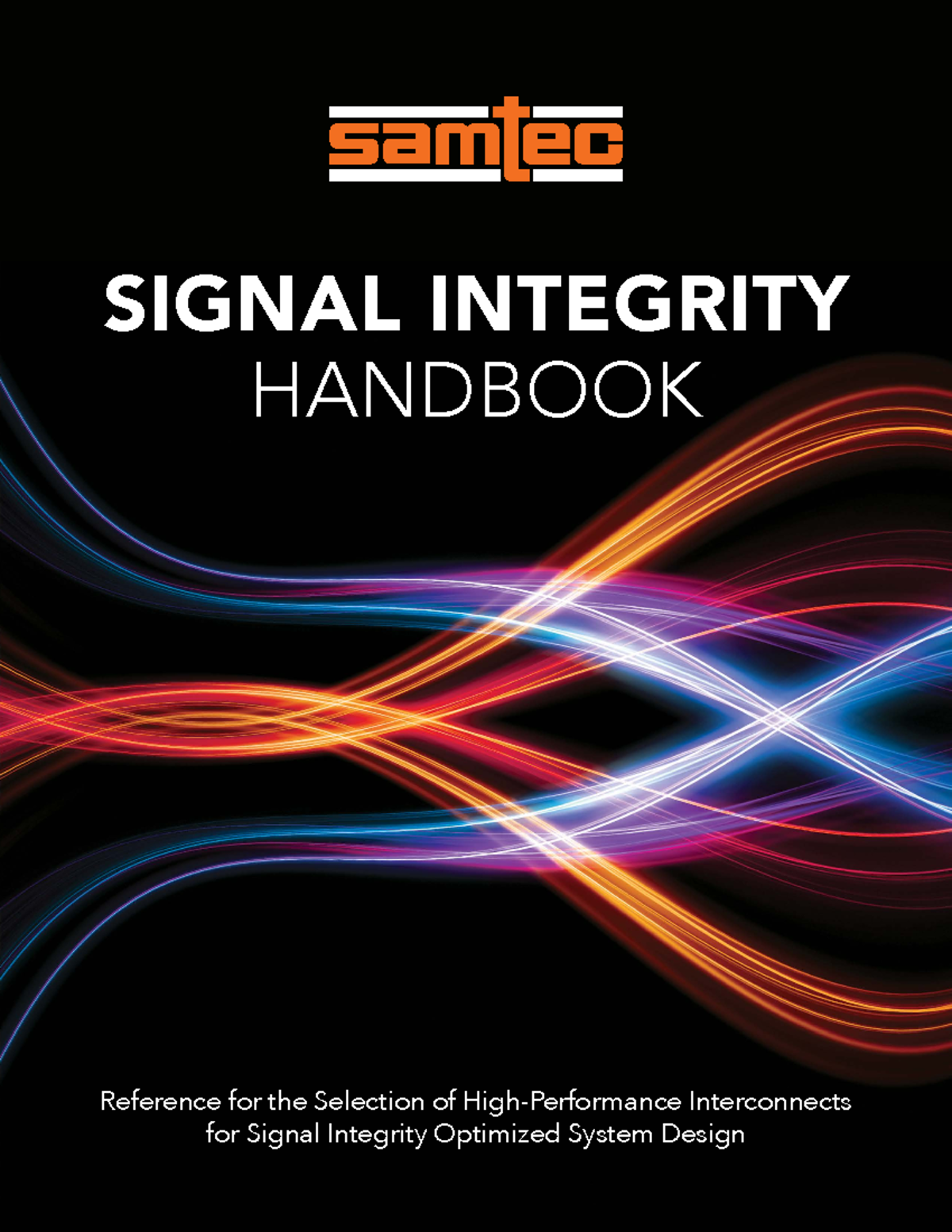 Samtec signal integrity handbook - SIGNAL INTEGRITY HANDBOOK Reference ...