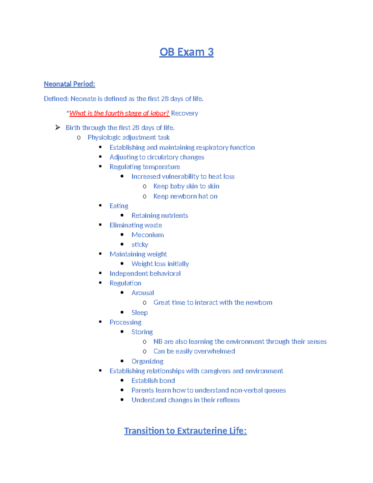 OB Exam 3 - OB Exam 3 Neonatal Period: Defined: Neonate is defined as ...