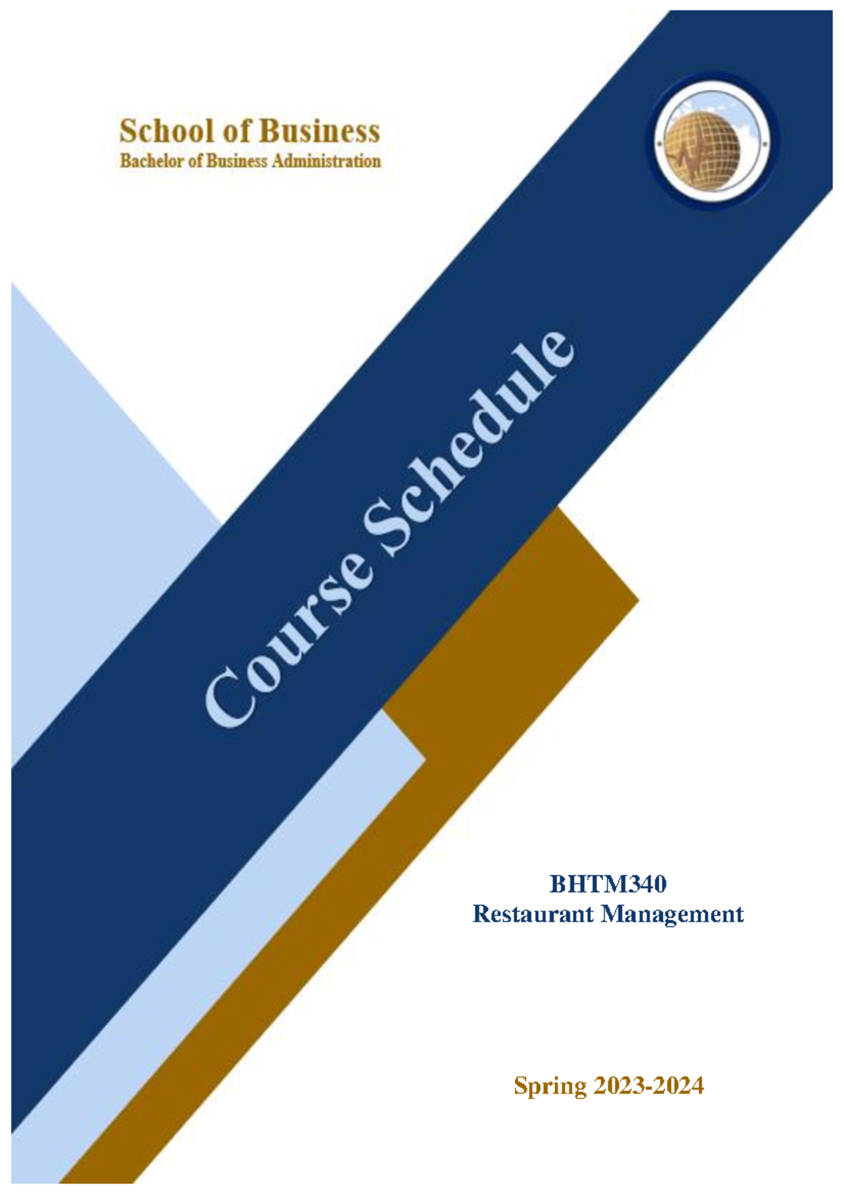 BHTM340 Course Schedule Spring 2023 2024 - BHTM Restaurant Management ...