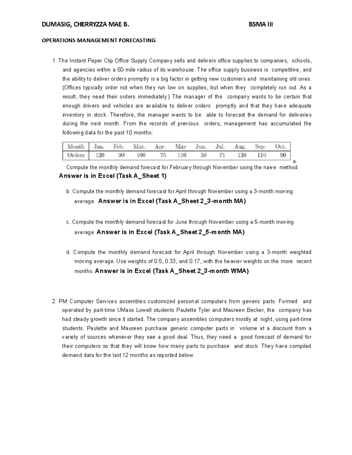 Cherryzza Mae B. Dumasig - Forecasting Problems 1 - DUMASIG, CHERRYZZA MAE B. BSMA III ...