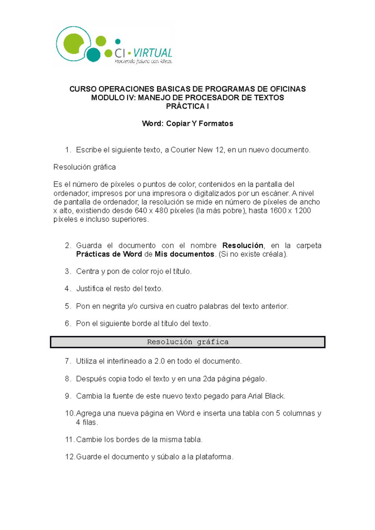 Actividad I del Modulo IV (3) - CURSO OPERACIONES BASICAS DE PROGRAMAS ...