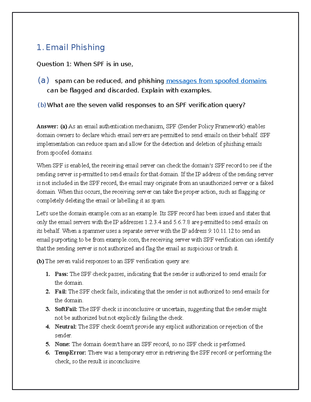 Email phishingg - 1. Email Phishing Question 1: When SPF is in use, (a ...