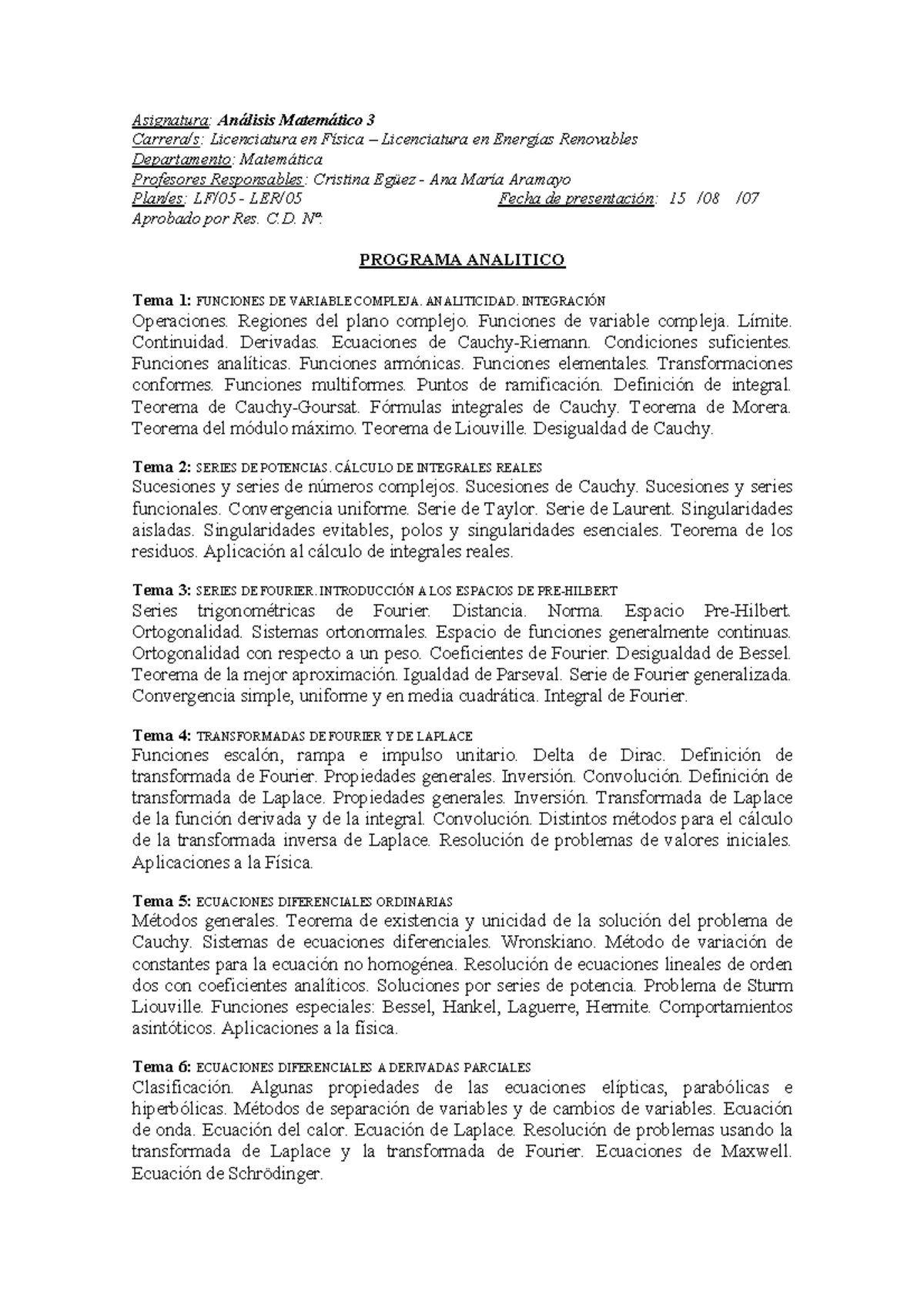 Jhdf - aaaa - Asignatura: Análisis Matemático 3 Carrera/s: Licenciatura ...