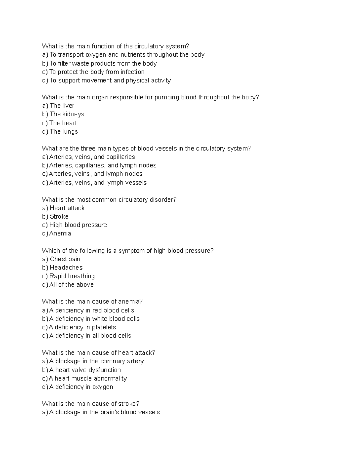 Circulatory system disorders quiz - What is the main function of the ...
