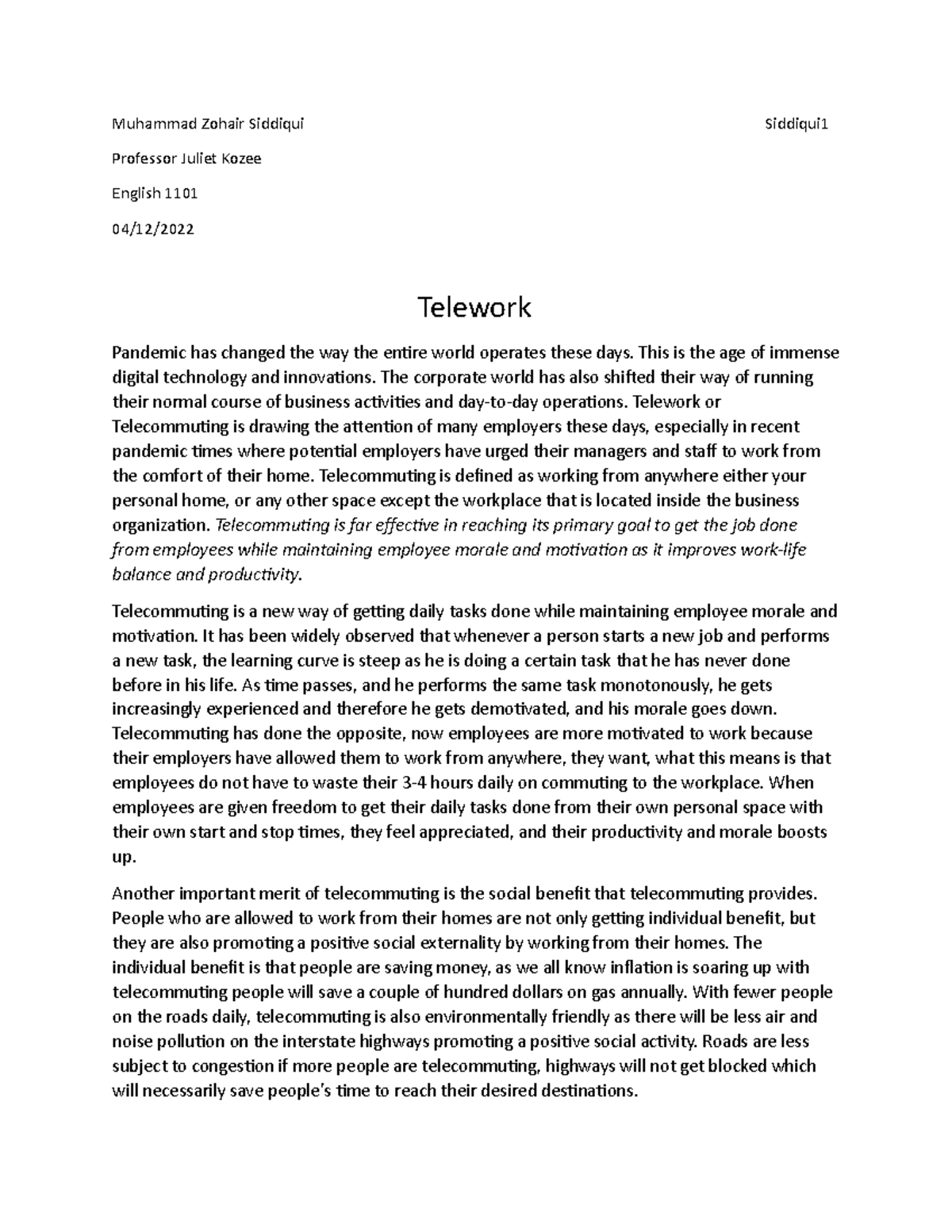 Telework - summary - Muhammad Zohair Siddiqui Siddiqui Professor Juliet ...