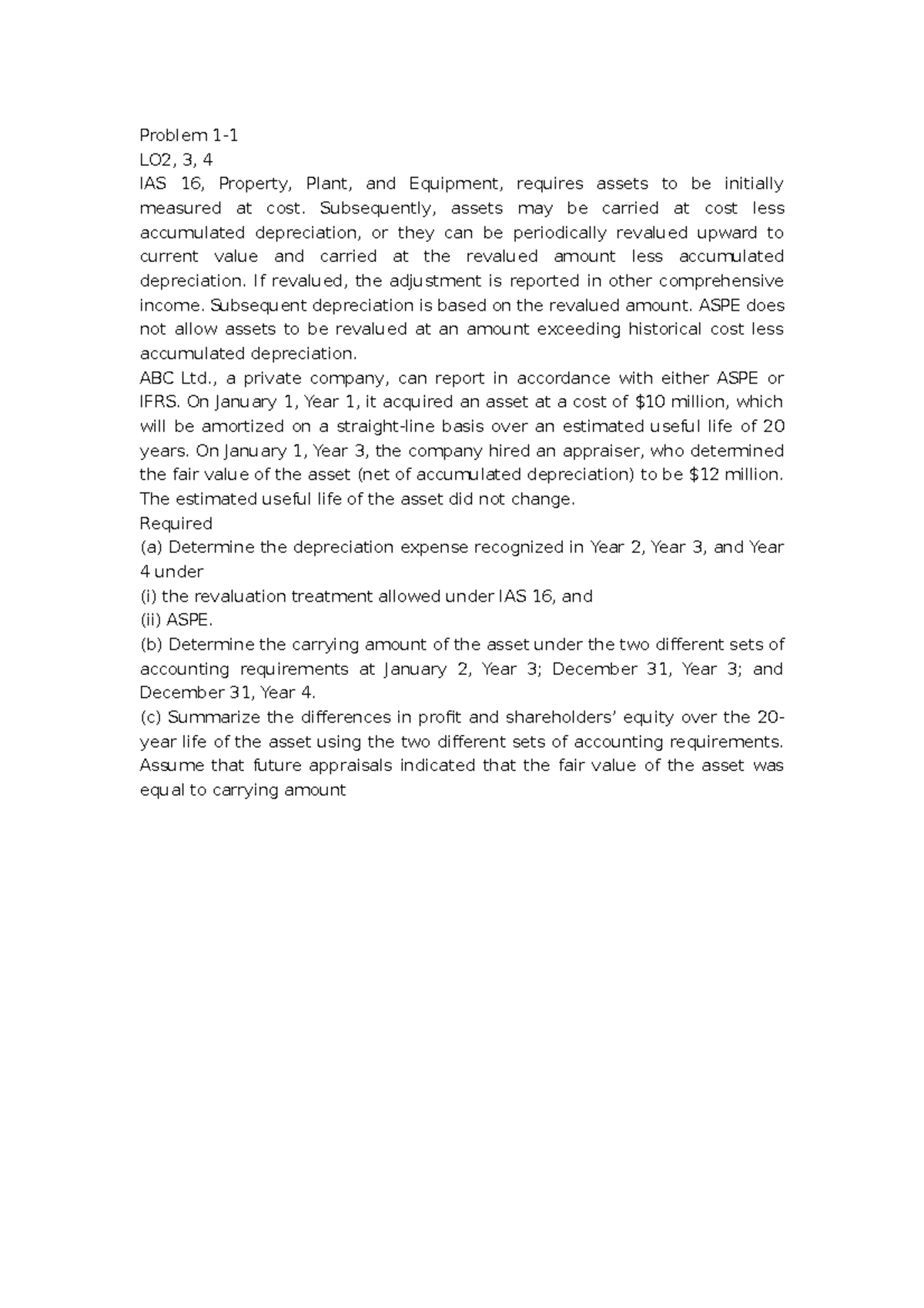 Problem 1-1 - Problem 1- LO2, 3, 4 IAS 16, Property, Plant, and ...