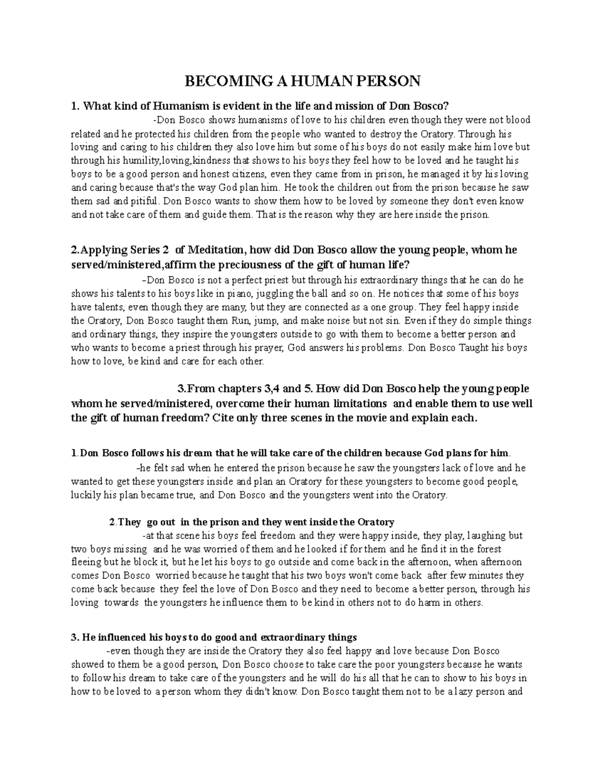 Cj - this is the study guide - BECOMING A HUMAN PERSON 1. What kind of ...