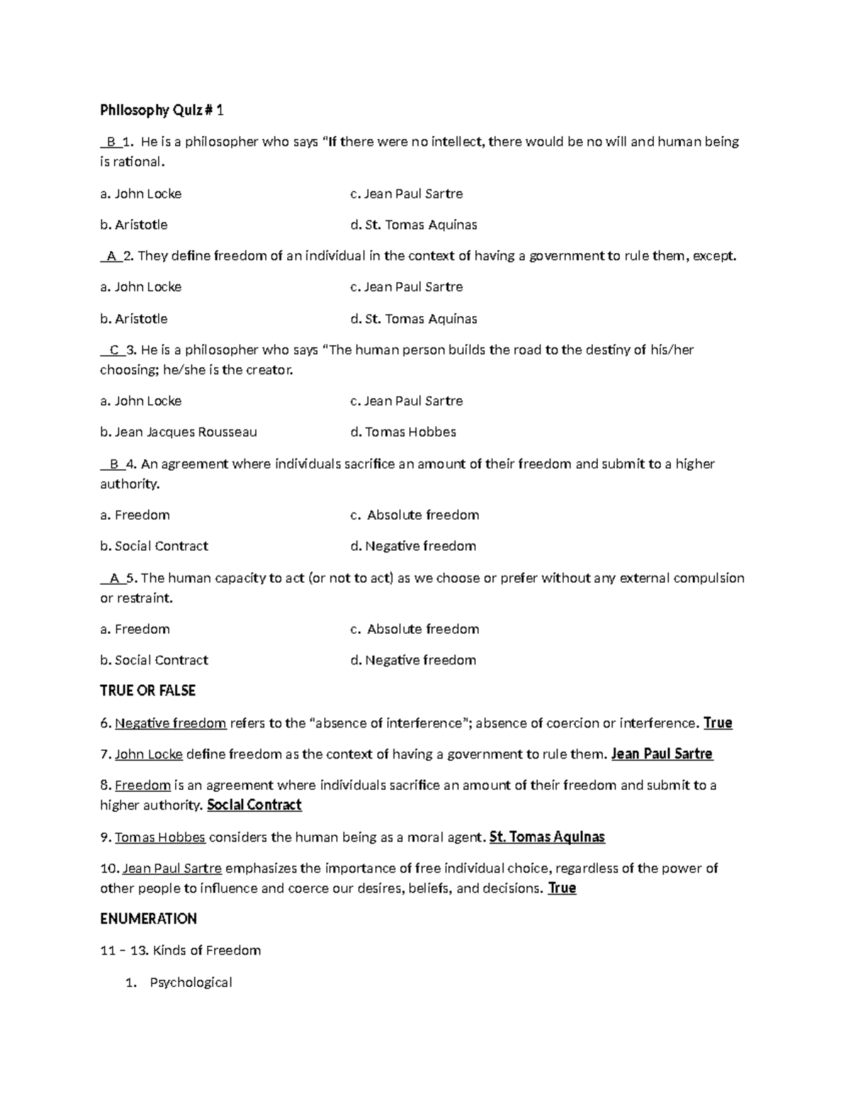 Quiz # 1 - GOOD - Philosophy Quiz # 1 B 1. He is a philosopher who says ...