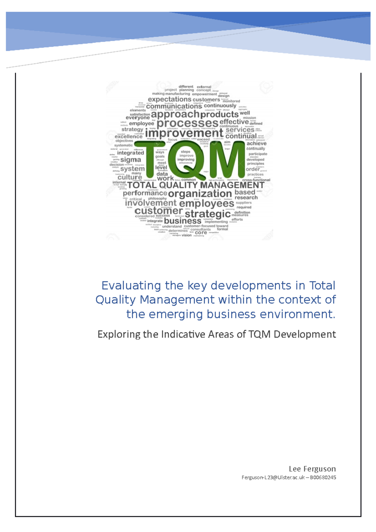 TQM Assignemnt - This report will discuss the developments of TQM over ...